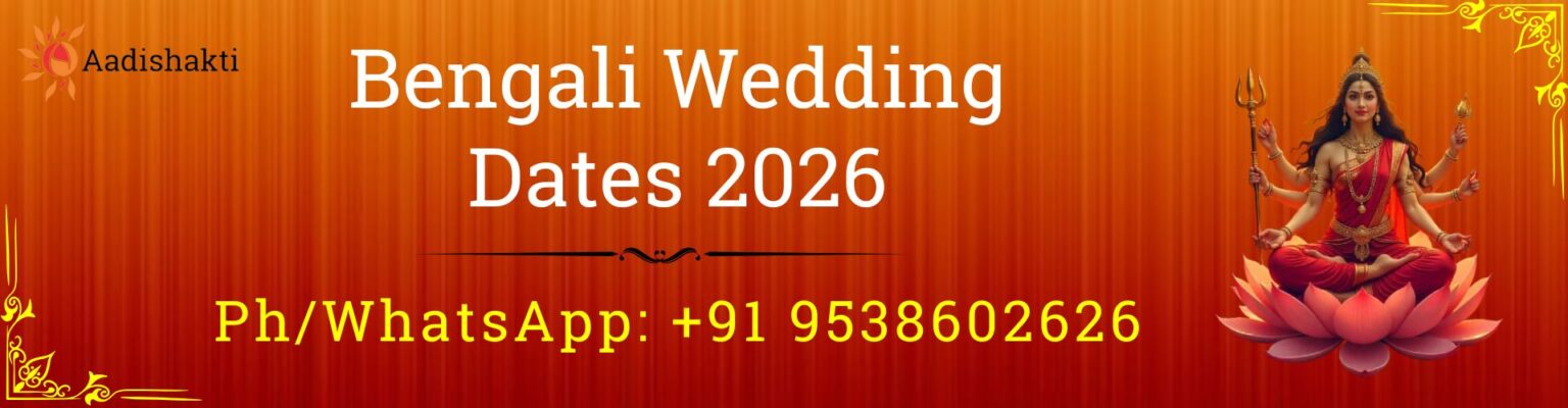 Best Bengali Marriage Dates in 2026 | +91 9538602626